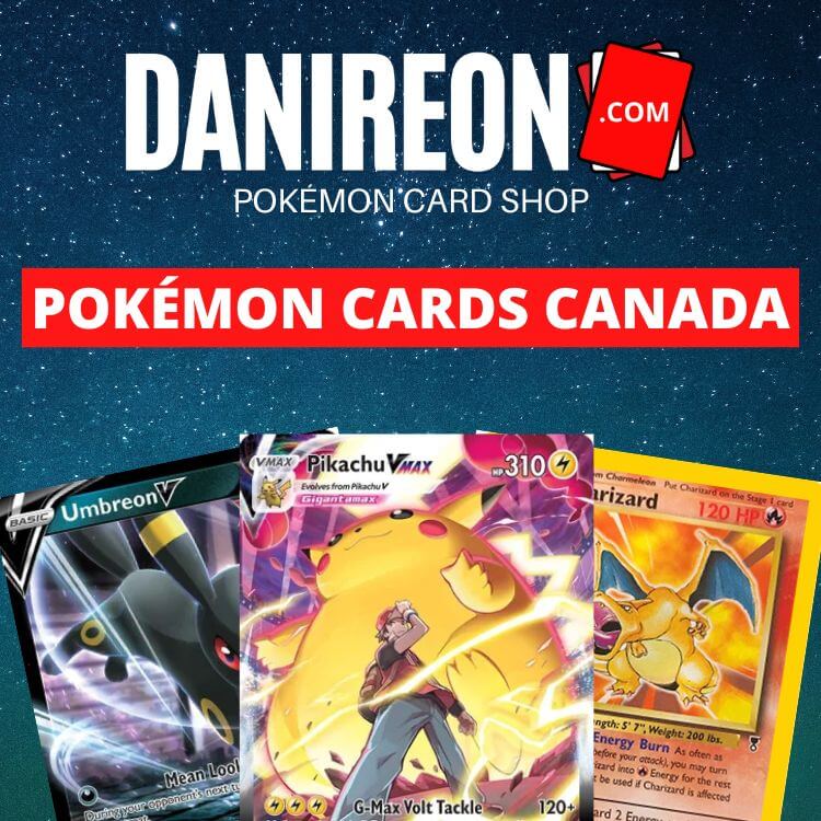 Pokémon Cards in Canada - Buy Individual Pokémon Cards – Danireon Cards ...
